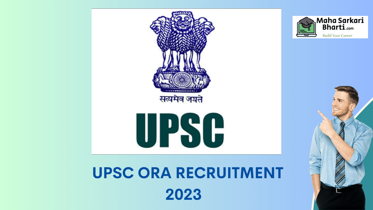 UPSC ORA Recruitment 2023 | UPSC ORA भरती 2023